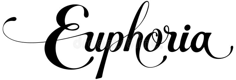 Euphoria - Custom Calligraphy Text Stock Illustration - Illustration of ... Euphoria - Custom Calligraphy Text Stock Illustration - Illustration of ...