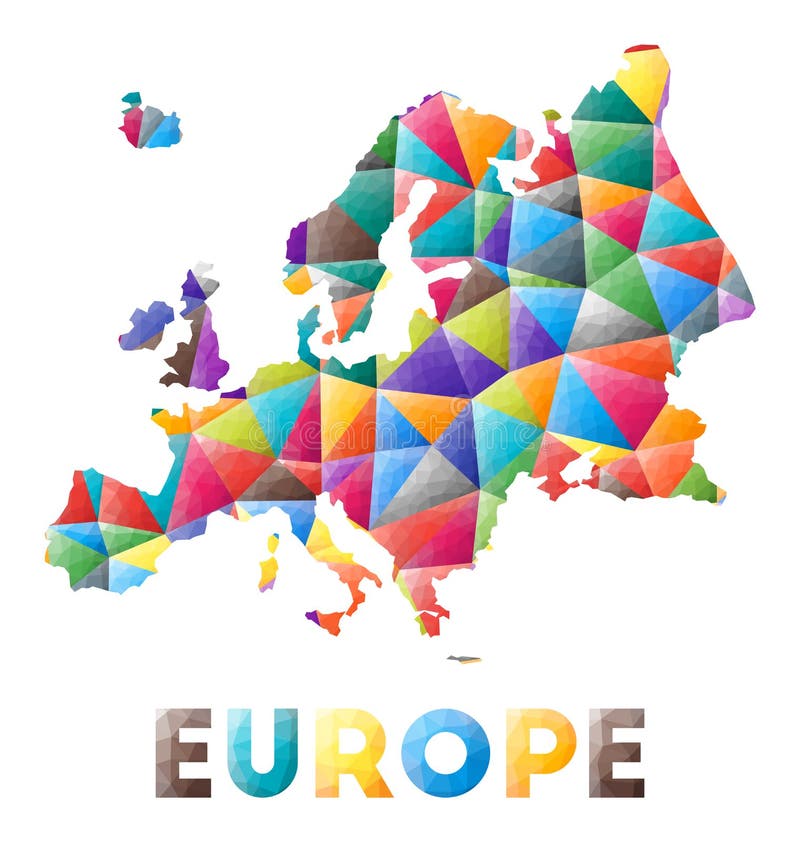 Europe - Colorful Low Poly Continent Shape. Stock Vector - Illustration ...