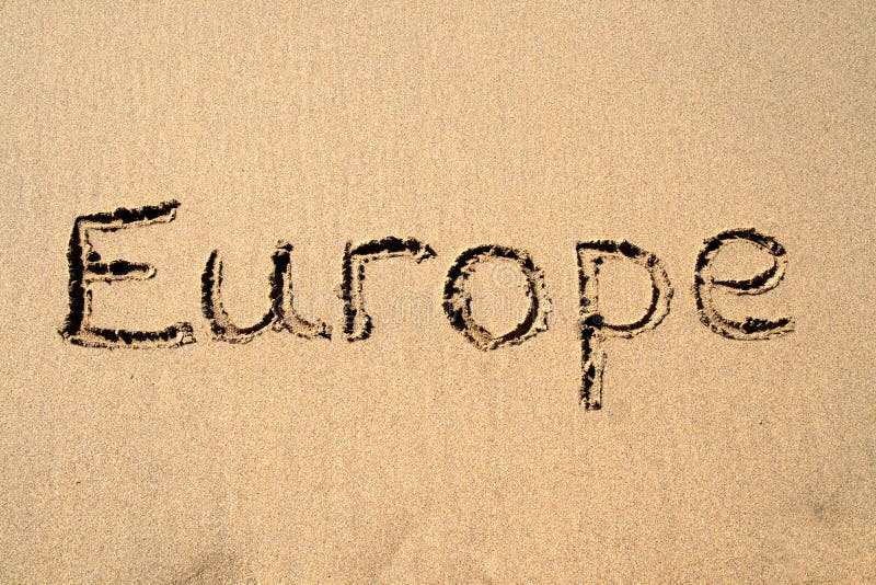 Europe, Written on a Beach. Stock Image - Image of handwriting ...