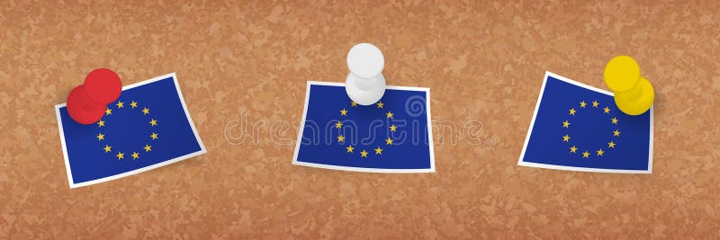 European Union Flag Pinned in Cork Board, Three Versions of European ...
