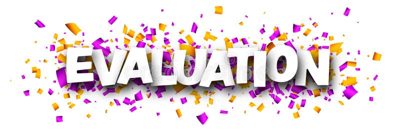 Evaluation Sign Over Cut Ribbon Confetti Background Stock Vector ...