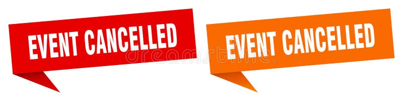 Event Cancelled Banner. Event Cancelled Speech Bubble Label Set Stock ...