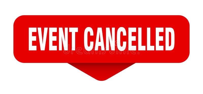Event Cancelled Sticker. Event Cancelled Sign on Transparent Background ...