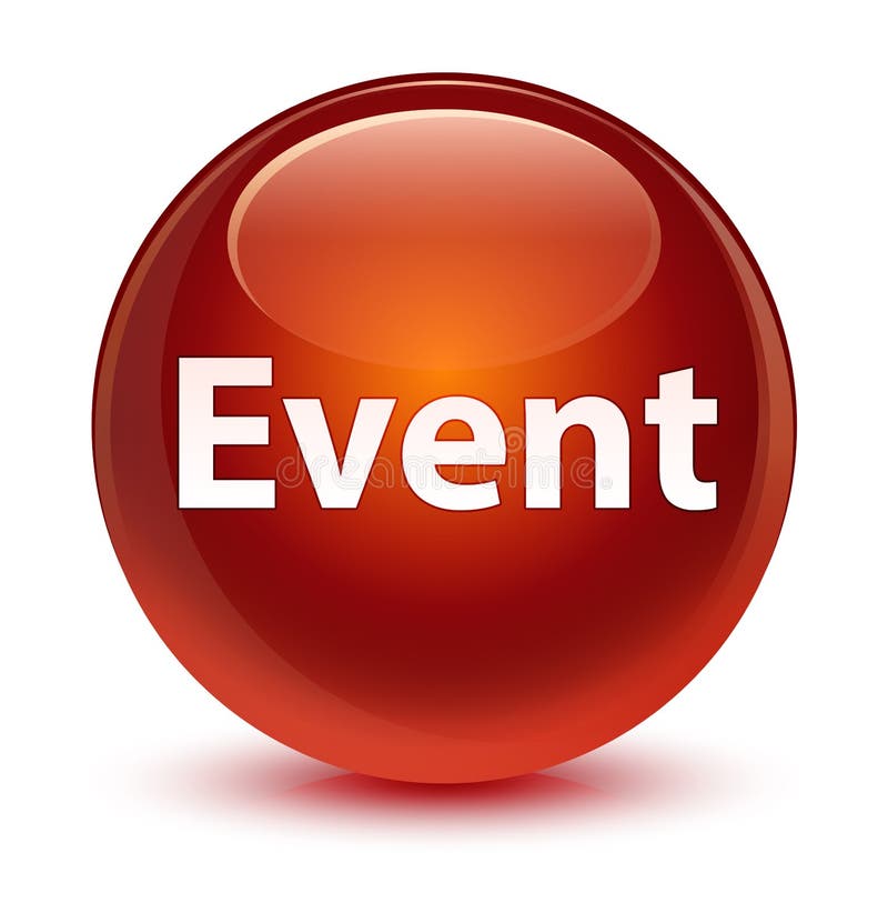 Event Glassy Brown Round Button Stock Illustration - Illustration of ...