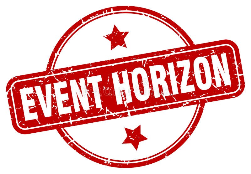 Event Horizon Stamp. Event Horizon Round Grunge Sign Stock Vector ...