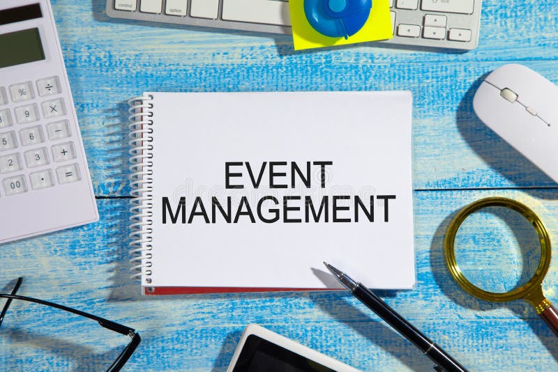 Event Management Text on Notepad with a Business Objects Stock Photo ...