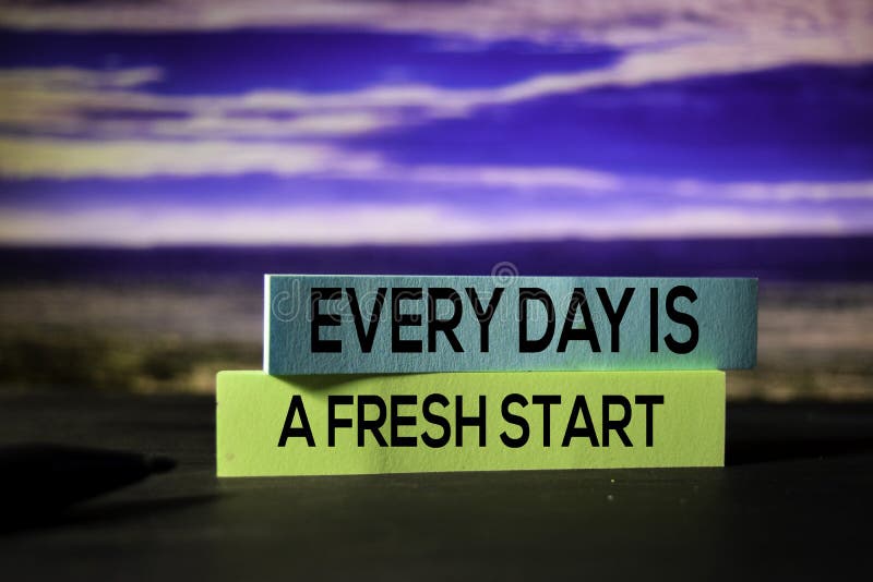 Every Day Fresh New Beginning Start Stock Image - Image of flowers ...