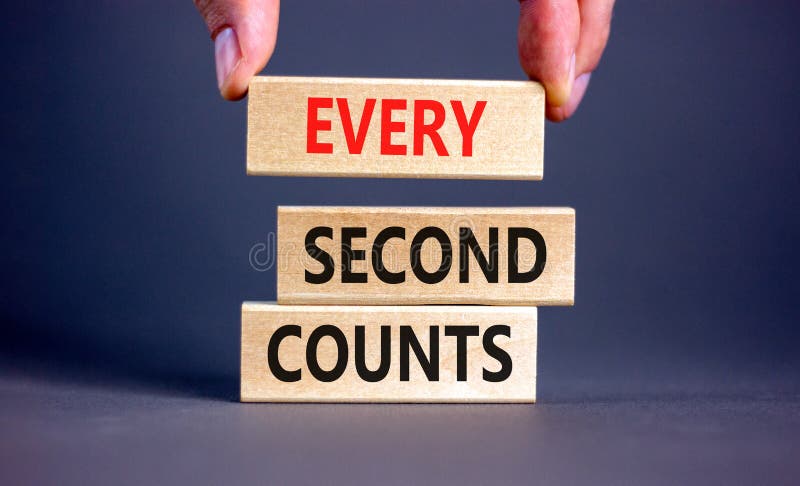 Every Second Counts Symbol. Concept Words Every Second Counts on Wooden ...