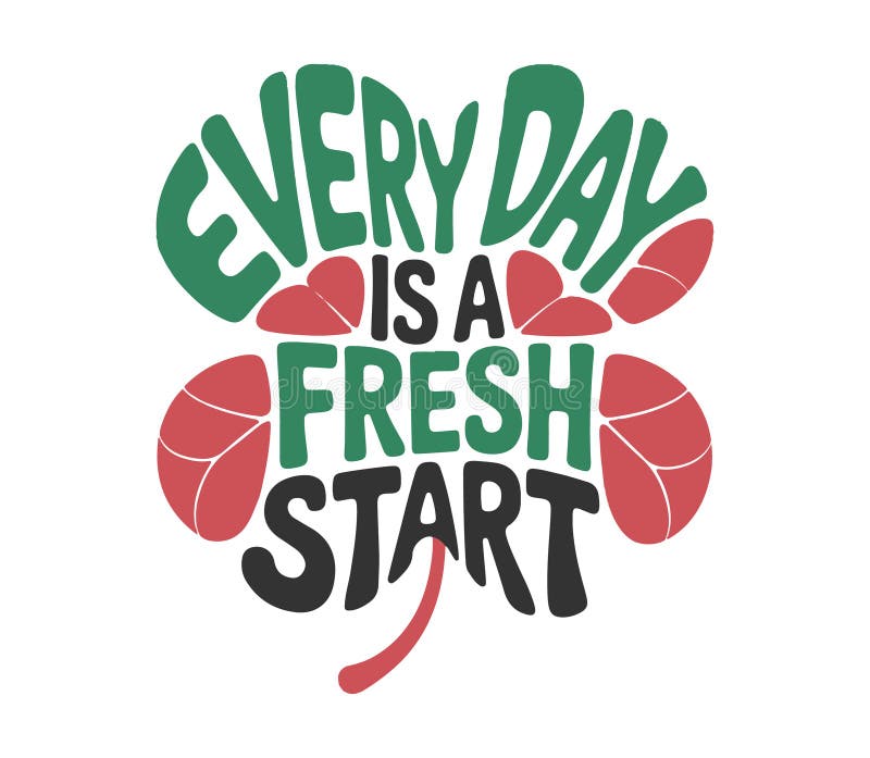 Everyday is a Fresh Start Clover Leaf Typography Design Teal Red Black ...