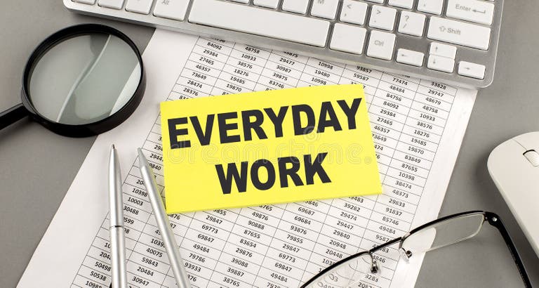 EVERYDAY WORK Text Written on a Sticky on Chart with Keyboard and ...