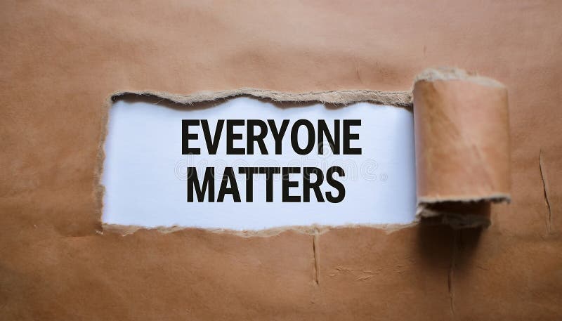 Everyone Matters Message Revealed through Torn Paper Over Turquoise ...