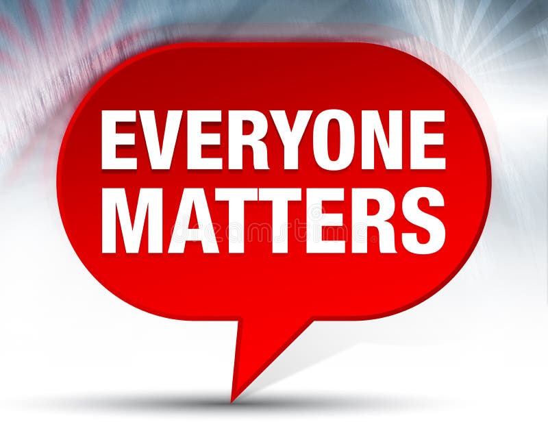Everyone Matters Red Bubble Background Stock Illustration ...