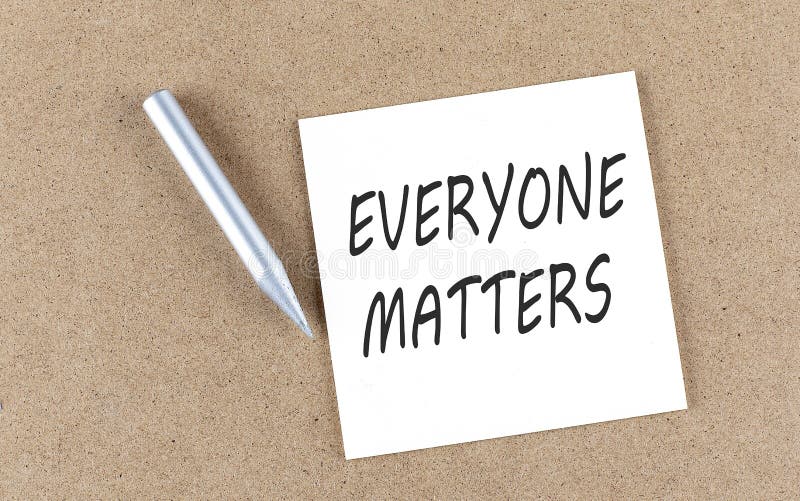 Everyone Matters Text on Paper with Office Background Stock Photo ...
