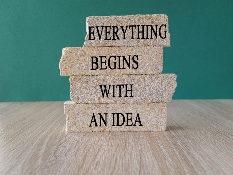 Everything Begins with an Idea Symbol. Concept Word Everything Begins ...
