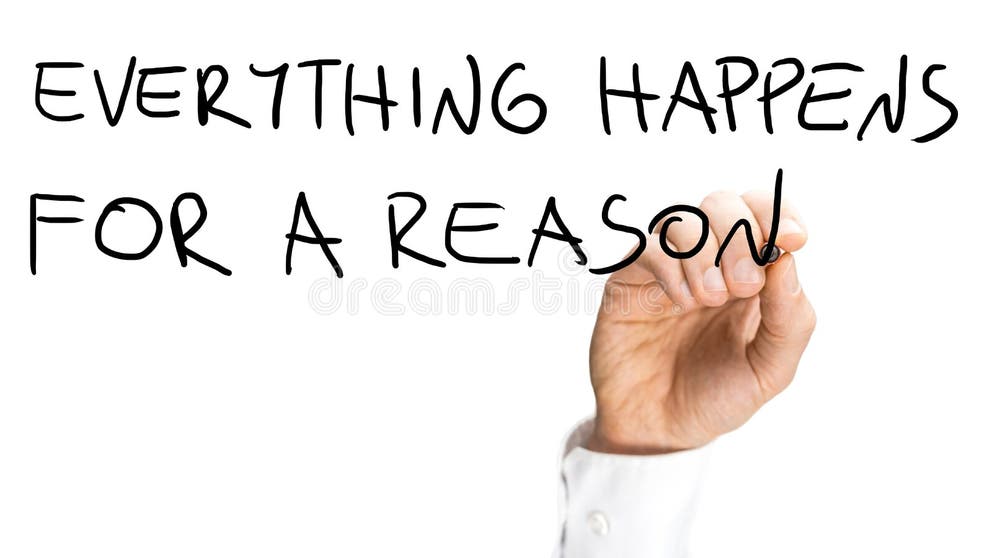 Everything Happens for a Reson Stock Photo - Image of challenge, choice ...