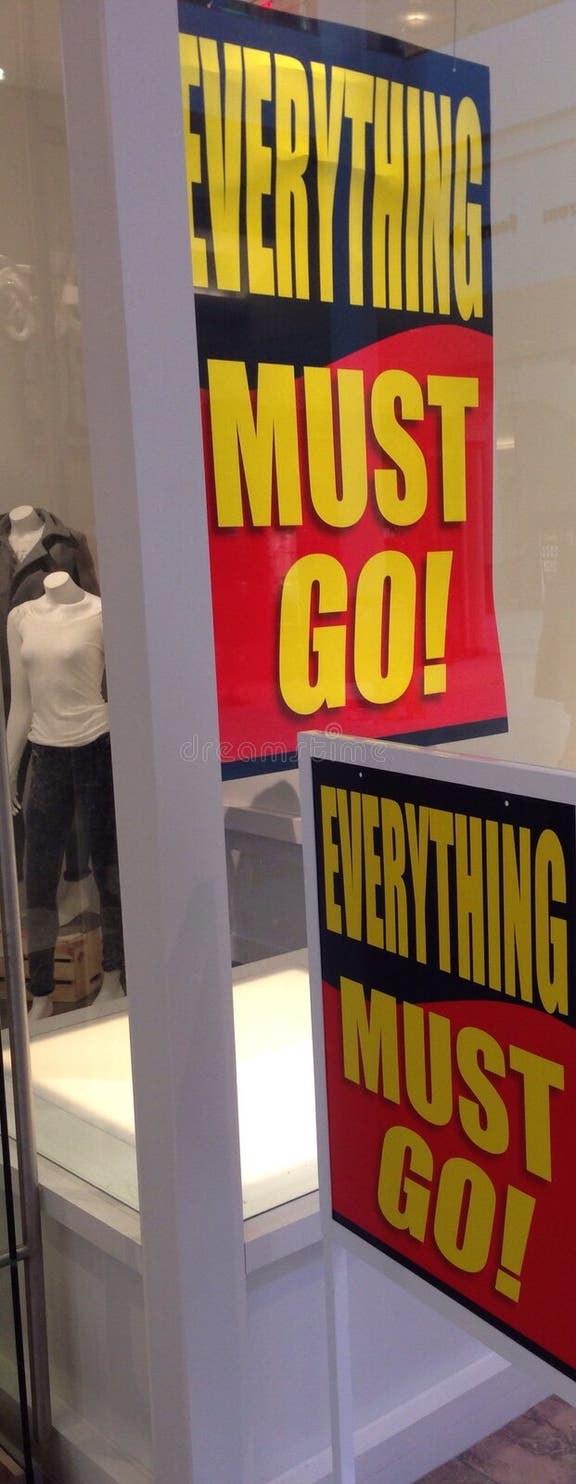 Everything must go editorial stock photo. Image of signs - 49636998