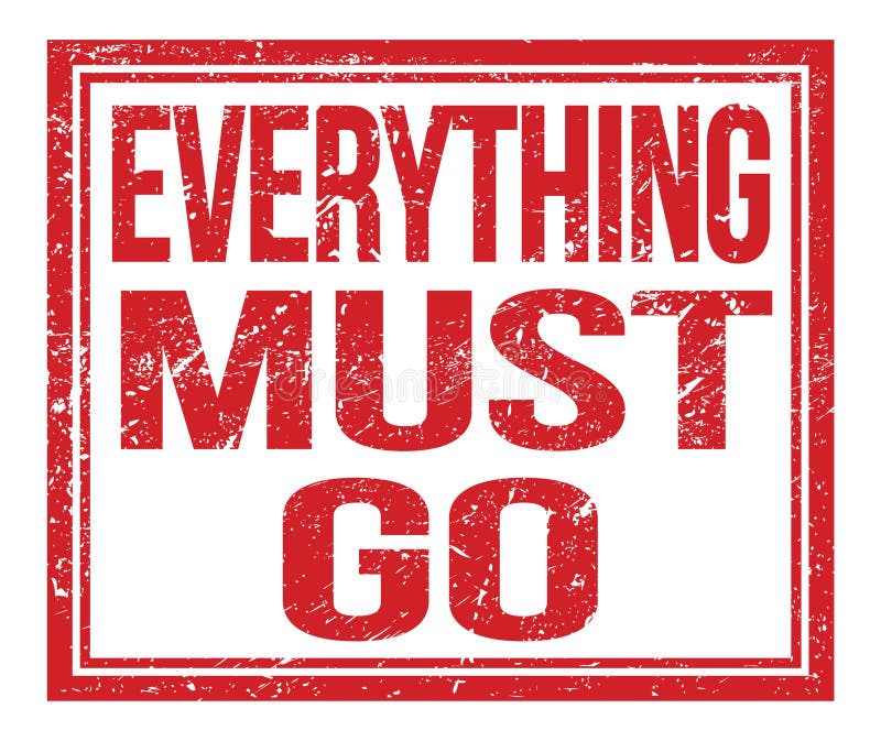 Everything Must Go Sign Stock Illustrations – 52 Everything Must Go ...