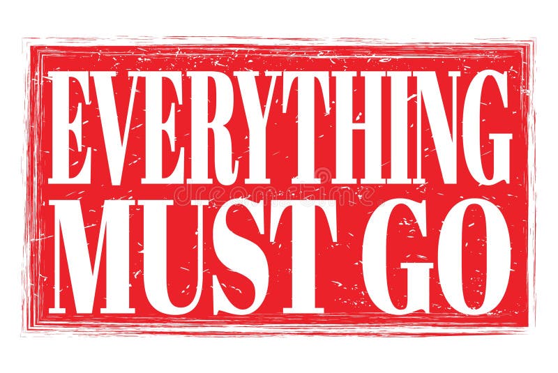 Everything Must Go Sign Stock Illustrations – 52 Everything Must Go ...