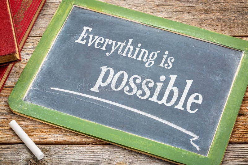 Everything is Possible Blackboard Sign Stock Photo - Image of concept ...