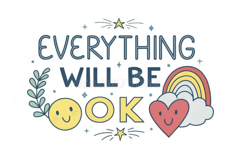 Everything Will Be OK Design Vector Illustration and Element ...
