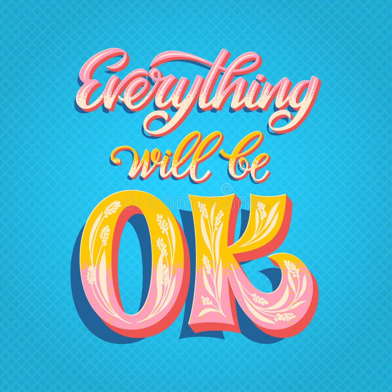 Everything Will Be Ok Stock Illustrations – 138 Everything Will Be Ok ...