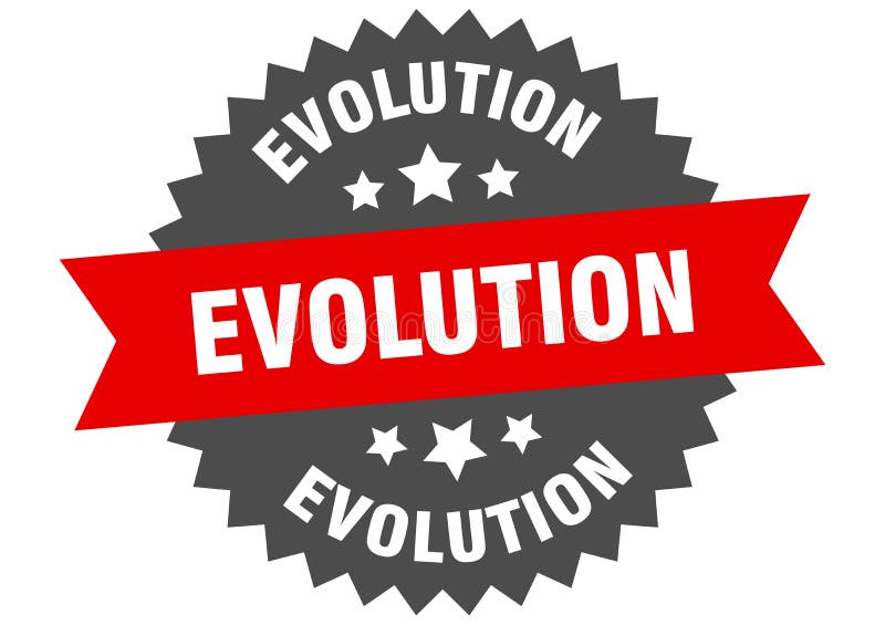 Evolution Sign. Evolution Circular Band Label. Evolution Sticker Stock ...