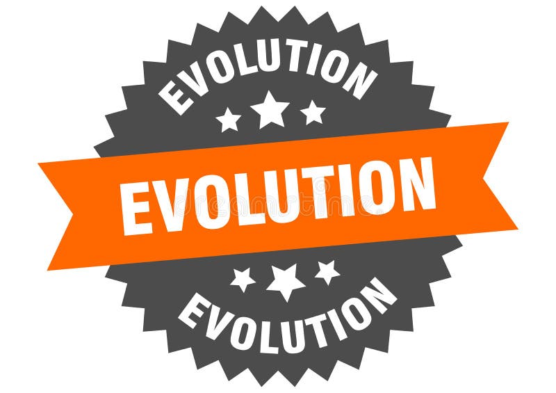 Evolution Sign. Evolution Circular Band Label. Evolution Sticker Stock ...