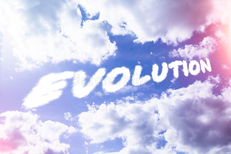 Evolution. Text from Clouds in Sky in Bright Sunlight Stock Photo ...