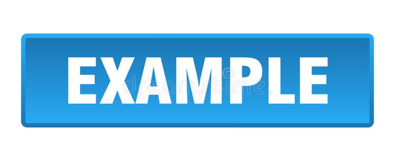 Example Button. Example Square Isolated Push Button Stock Vector ...