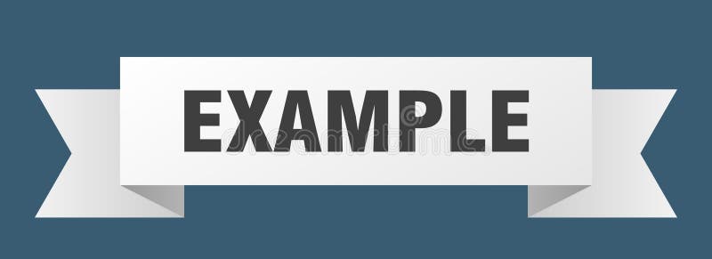 Example Ribbon. Example Isolated Paper Sign. Banner Stock Vector ...