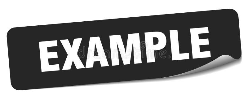 Example Sticker. Example Sign on Transparent Background Stock Vector ...