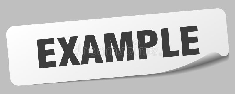 Example Sticker. Example Sign on Transparent Background Stock Vector ...