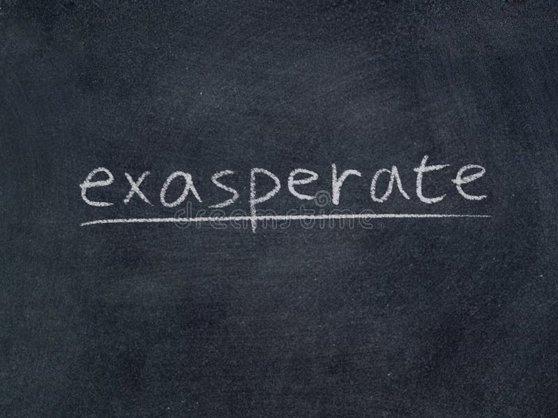 Exasperate stock image. Image of exasperate, chalkboard - 241203465
