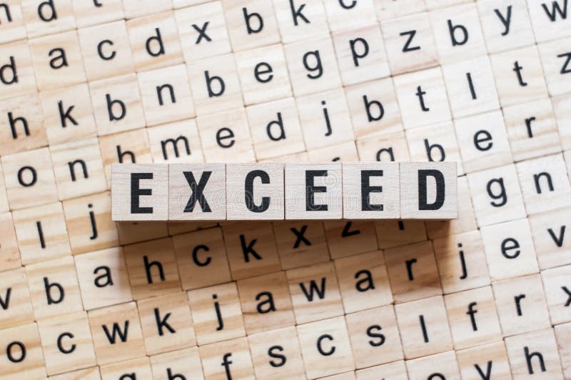 Exceed word concept stock photo. Image of exceed, achieve - 146043040