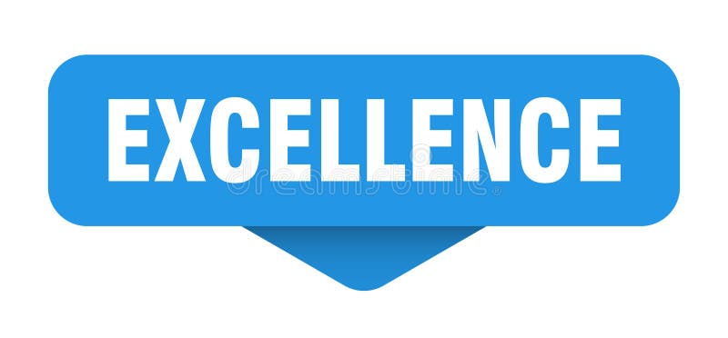Excellence Sticker. Excellence Sign on Transparent Background Stock ...