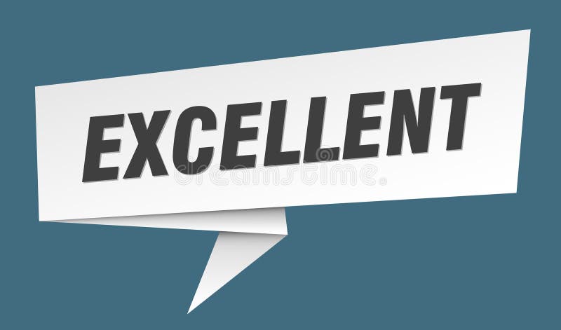 Excellent Banner. Excellent Speech Bubble, Label, Sticker, Sign ...