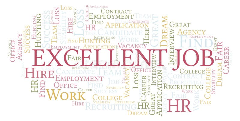 Excellent Job word cloud. stock illustration. Illustration of rendering ...
