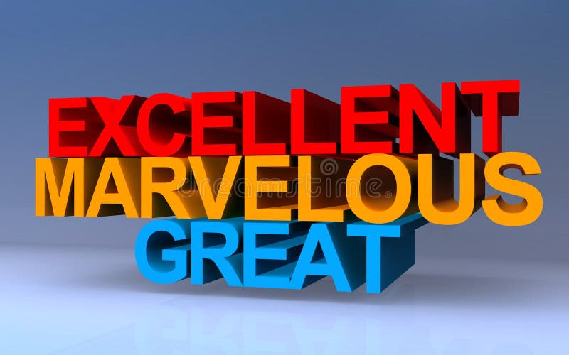 Excellent Marvelous Great on Blue Stock Illustration - Illustration of ...