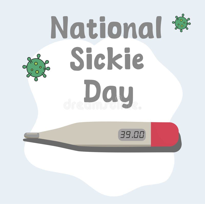 An Excellent Vector Graphic for Celebrating National Sickie Day is this ...