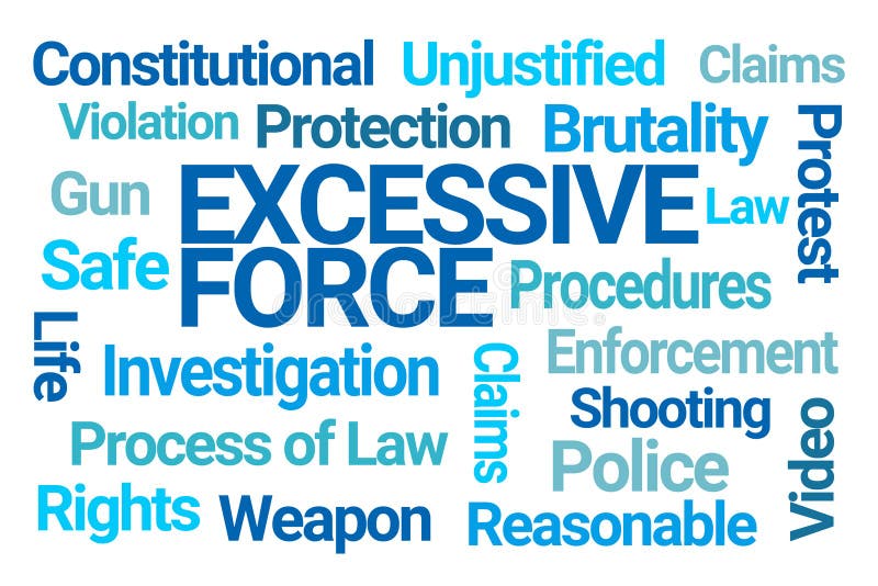 Excessive Force Word Cloud stock illustration. Illustration of rights ...