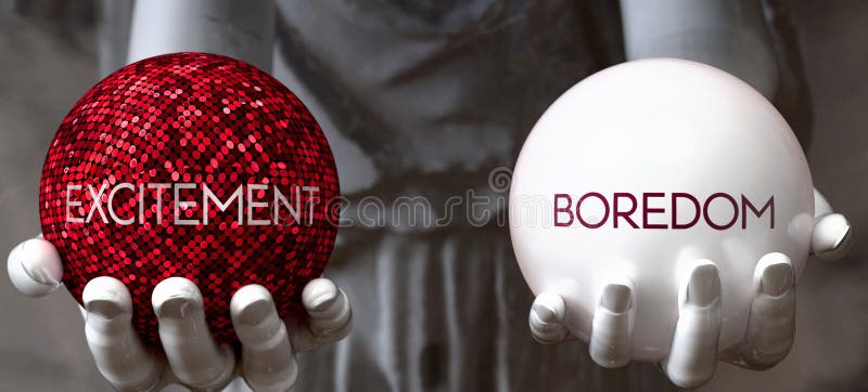 Excitement or Boredom - Decide between Two Options Stock Image - Image ...