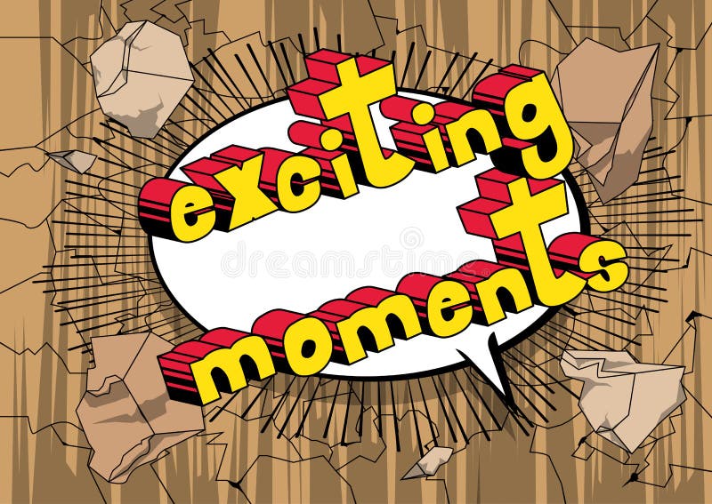 Exciting Moments - Comic Book Style Words. Stock Vector - Illustration ...