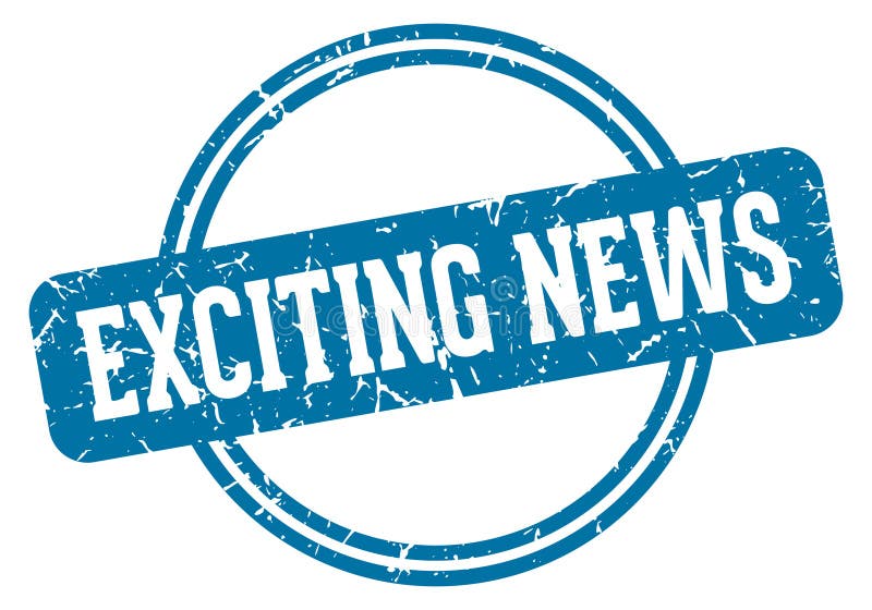 Exciting news stamp stock vector. Illustration of sign - 352608588