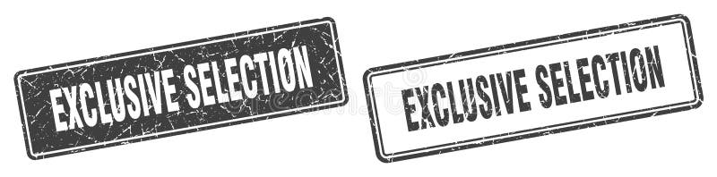 Exclusive Selection Stamp Set. Exclusive Selection Square Grunge Sign ...