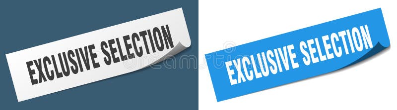 Exclusive Selection Sticker. Exclusive Selection Sign Set Stock Vector ...