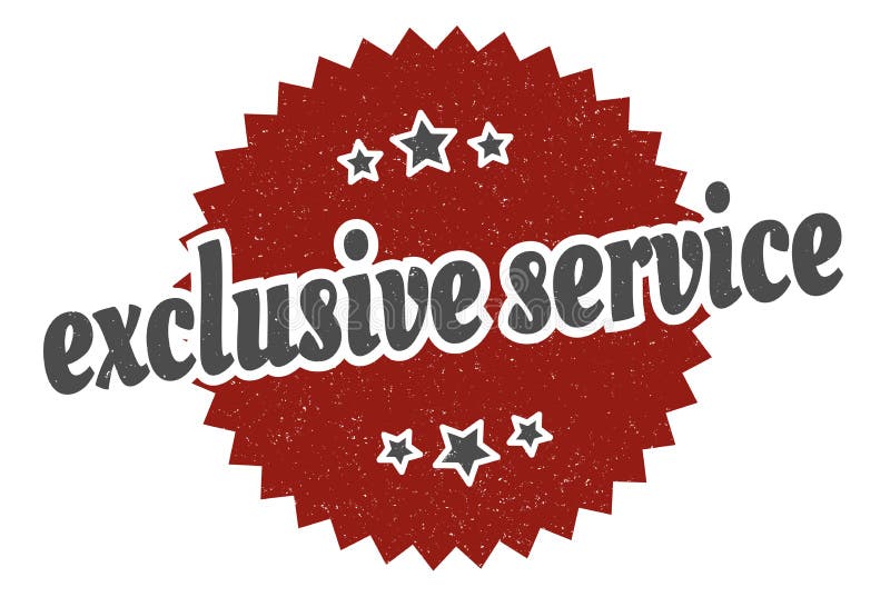 Exclusive Service Sign. Exclusive Service Vintage Retro Label Stock ...