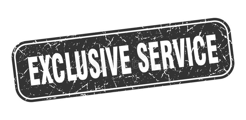 Exclusive Service Stamp. Exclusive Service Square Grungy Isolated Sign ...