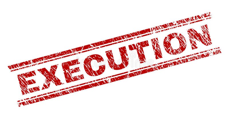 Grunge Textured EXECUTION Stamp Seal Stock Vector - Illustration of ...