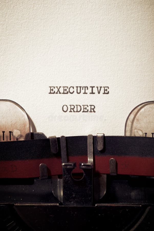 Executive order text stock photo. Image of orderliness - 209993472