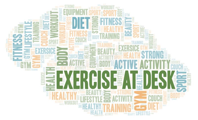 Exercise at Desk Word Cloud Stock Illustration - Illustration of active ...